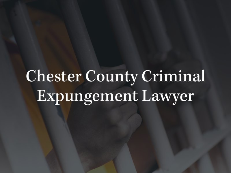 Chester County Expungement Lawyer | Ciccarelli Law Offices